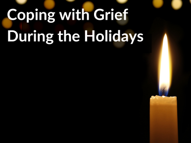 Coping With Grief During The Holidays